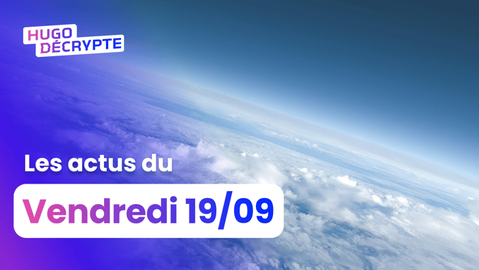 Les Actus du jour - La newsletter de Hugo Décrypte